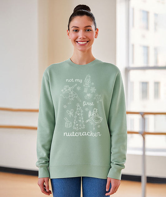 NMFN- Not My First Nutcracker Crewneck – Relevé Dancewear